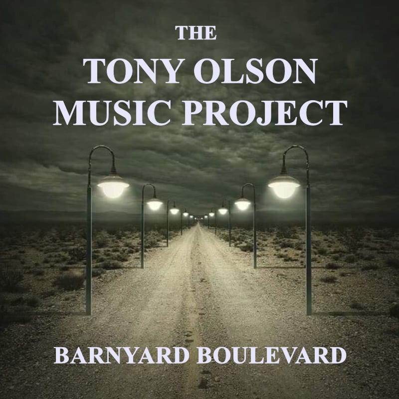 The Tony Olson Music Project – UKCountryRadio.com